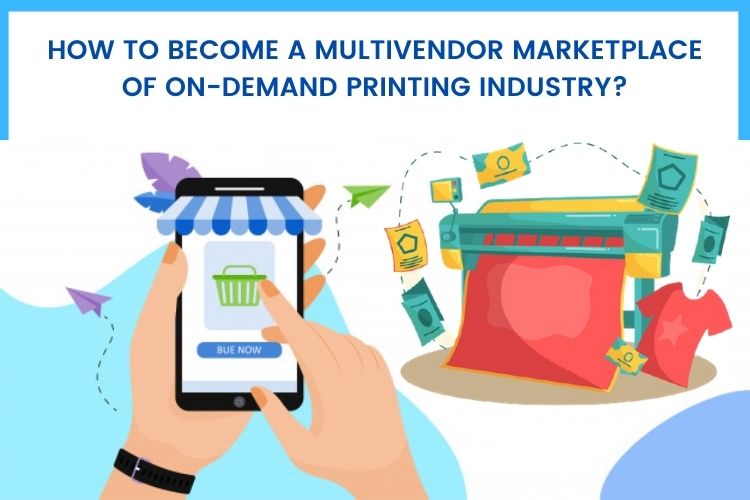 Start multivendor marketplace of the on-demand printing industry