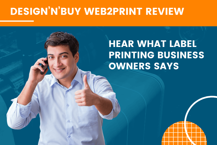 Web-to-Print Review from Label Printing Business Owners