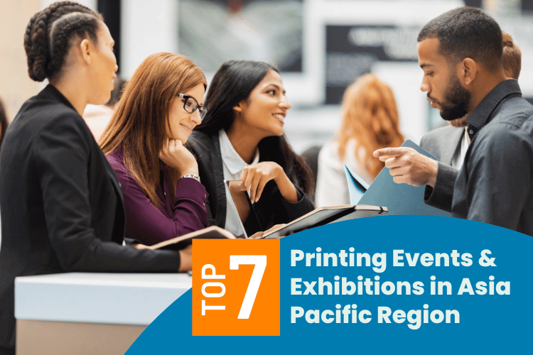 Top Printing Expo/Printing Events to Attend in APAC